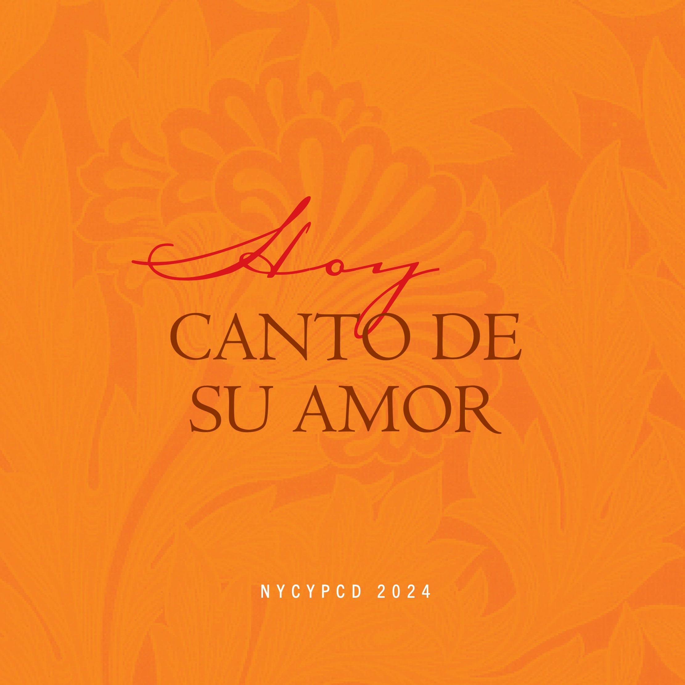 Hoy Canto de Su Amor – NYCYPCD